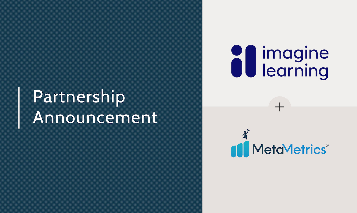 Imagine Learning and MetaMetrics Expand Partnership to Provide ...